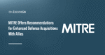 MITRE logo. The non-profit organization shared insights from the Breaking Barriers Acquisition Summit in a new white paper